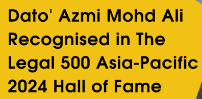 AzmiLaw - Dato Azmi Mohd Ali Recognized in the Legal 500 Asia Pac 2024 ...